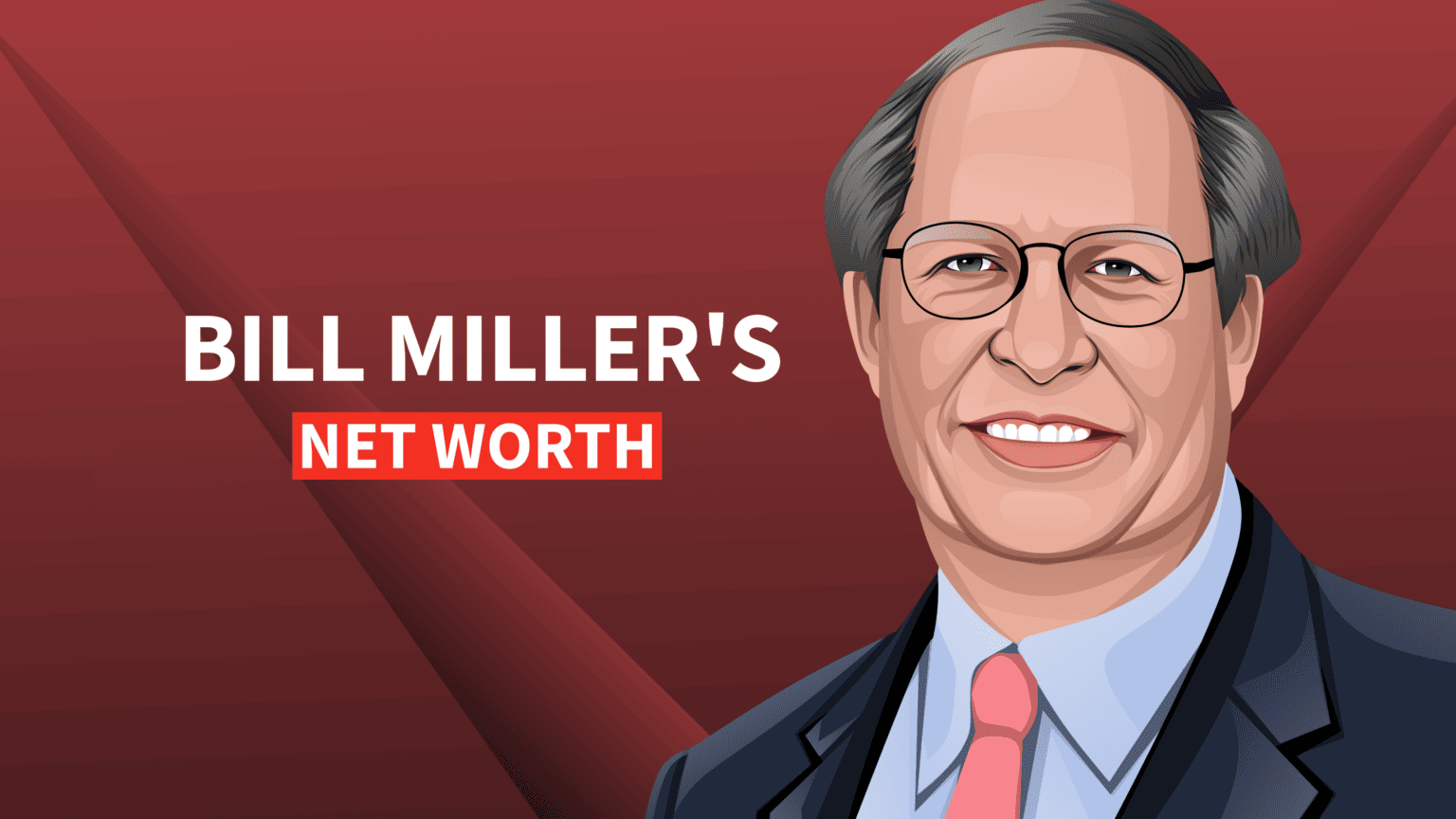 Bill Miller's Net Worth and Billionaire Story